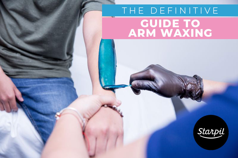 The Definitive Guide to Arm Waxing – Starpil Wax